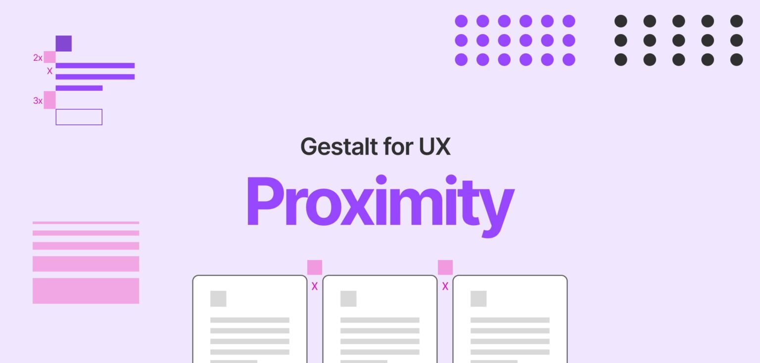Gestalt for UX- Proximity – UXvibes